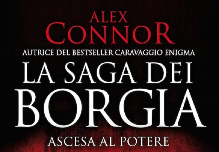 Ascesa al potere - La saga dei Borgia - Alex Connor - MilanoNera