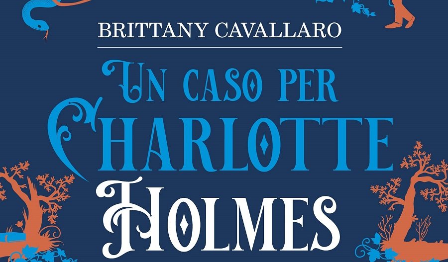 Libri per ragazzi: Un caso per Charlotte Holmes - Brittany Cavallaro ...